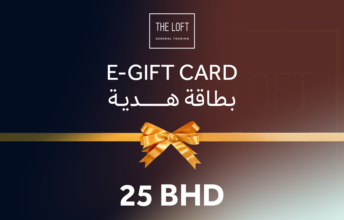 The Loft 25 BHD Gift Card – The Loft General Trading