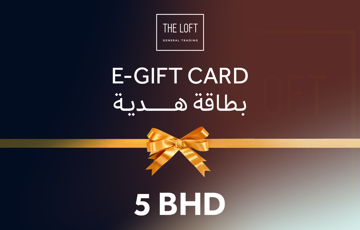 The Loft 5 BHD Gift Card – The Loft General Trading